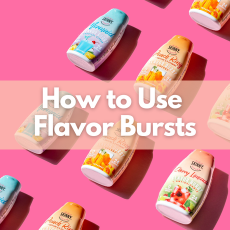 How to Use Flavor Bursts – Skinny Mixes