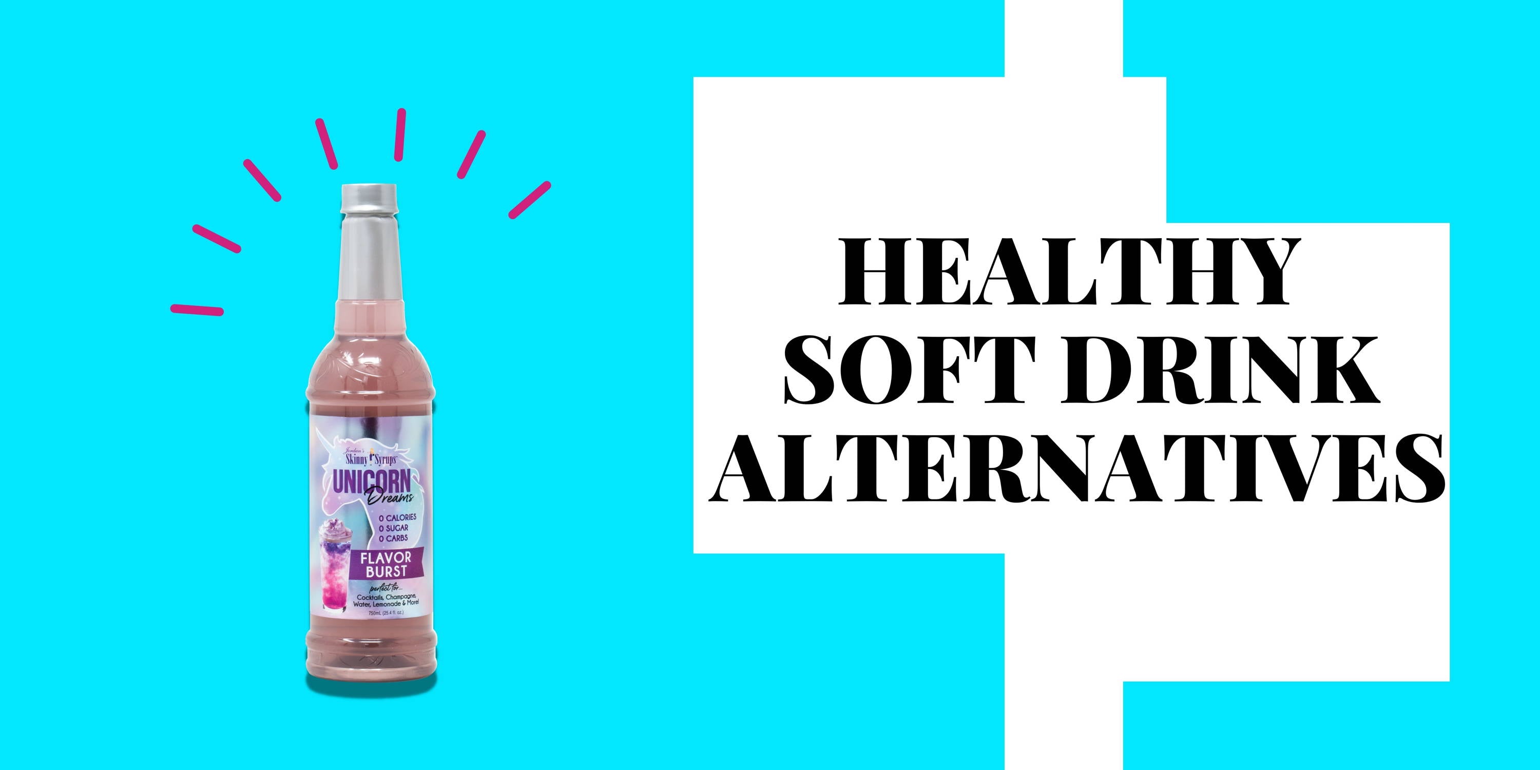 Healthy Soft Drink Alternatives – Skinny Mixes